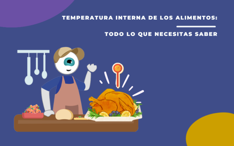 Temperatura interna de los alimentos: todo lo que necesitas saber